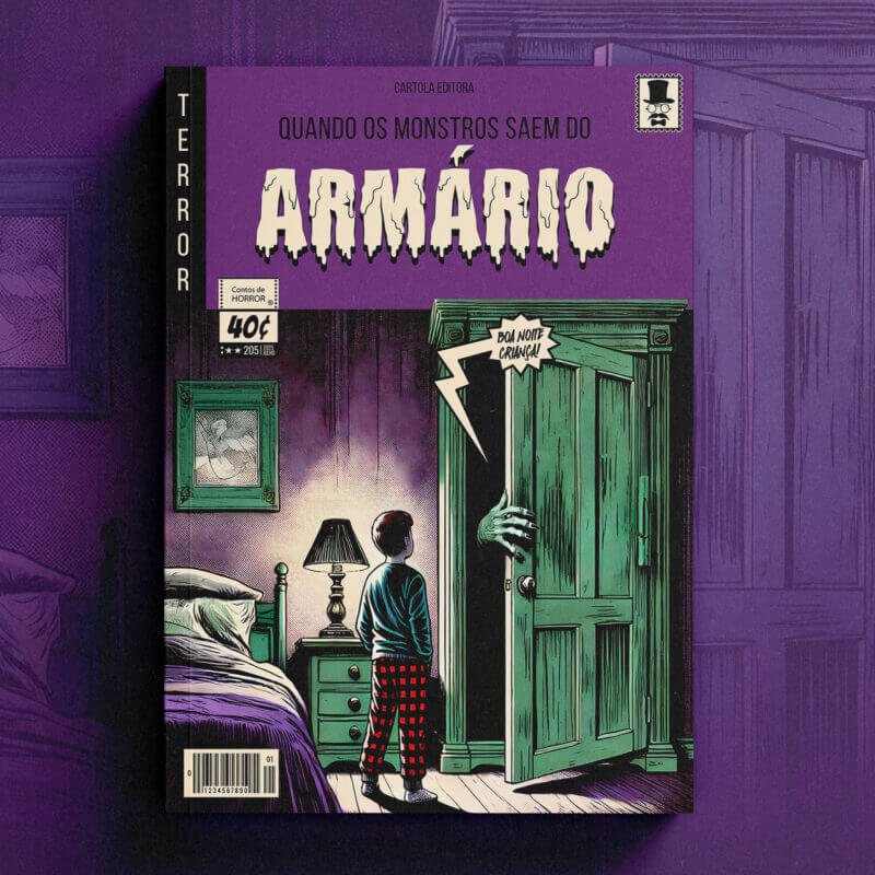 Quando os monstros saem do armário - Cartola Editora®️